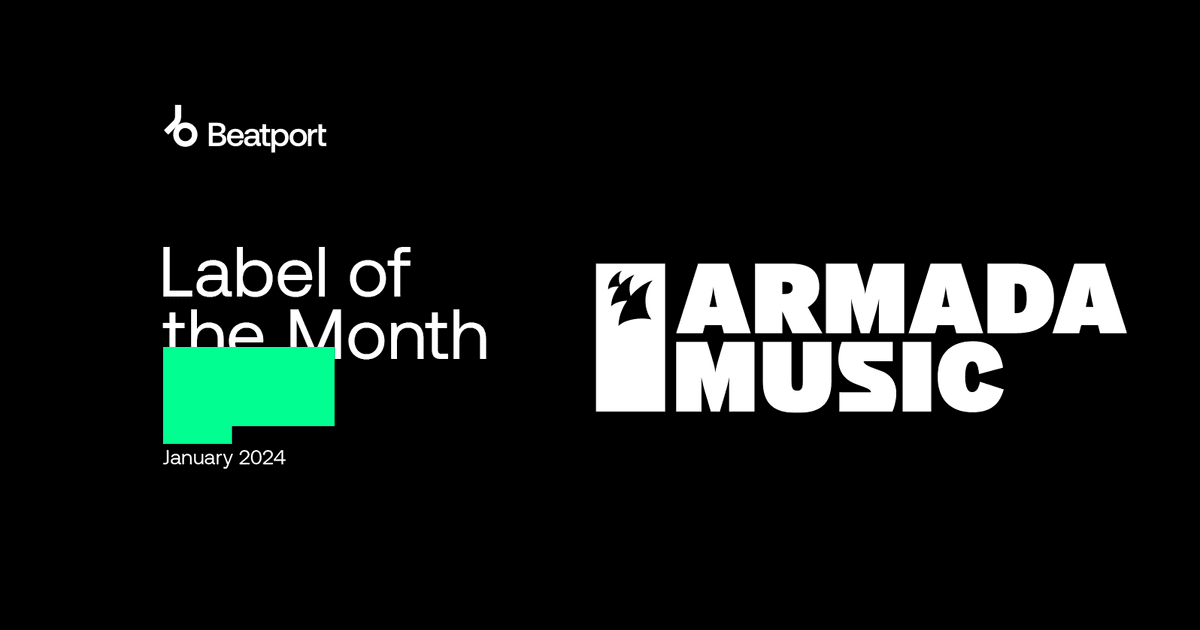 Armada Music: Label of the Month | January 2024