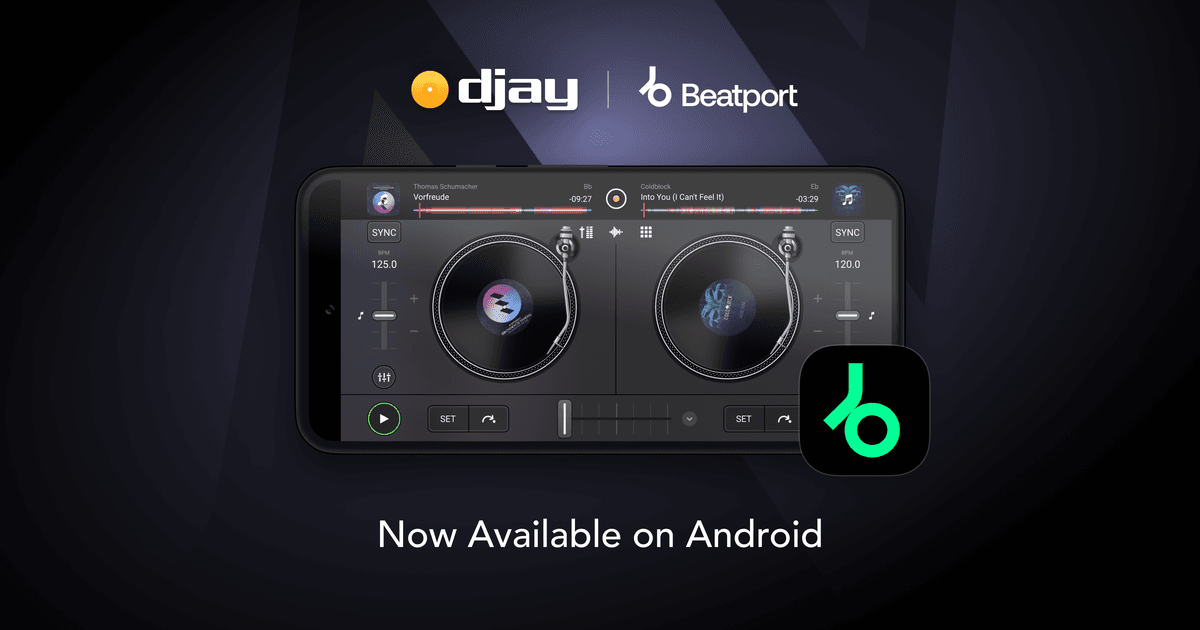 Algoriddim djay Brings Beatport Streaming to Android | Beatportal