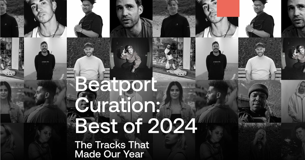 Behind The Beat: Beatport Curation’s Best of 2024 | Beatportal