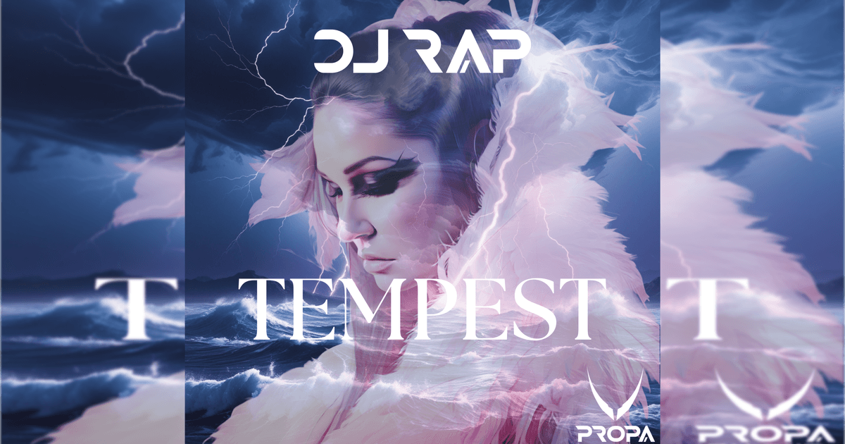 DJ Rap Brings the storm with her new single 'Tempest' Propa Talent ...