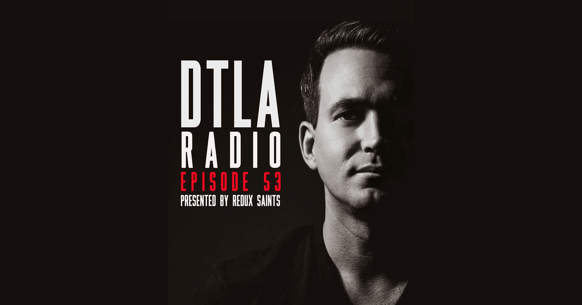 DTLA Radio Episode 53 | Beatportal