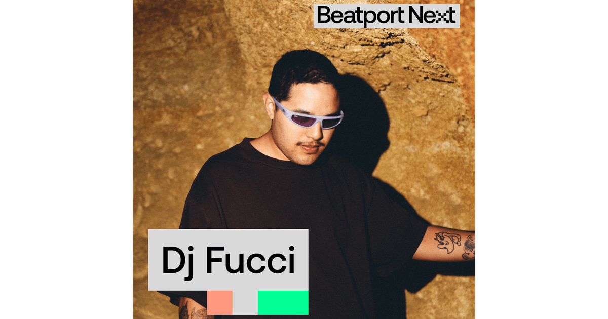 Beatport Next: DJ Fucci | Beatportal