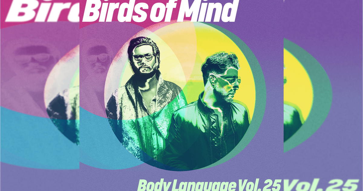 Birds Of Mind Unveil The 25Th Edition Of Get Physical’s ‘Body Language ...