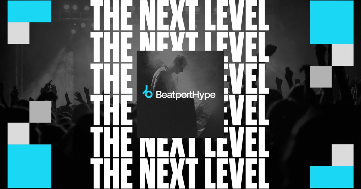 Meet the Label Graduates of Beatport Hype's 'The Next Level' Program ...