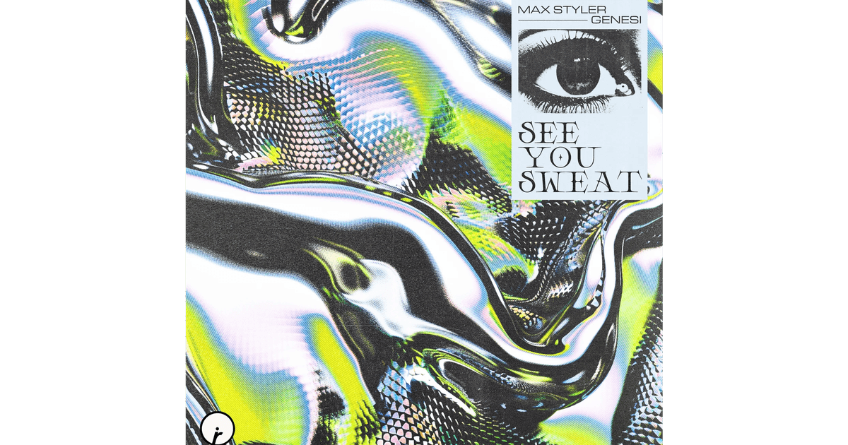 Max Styler and GENESI Unite for High-Intensity Collab "See You Sweat" on Insomniac Records ...