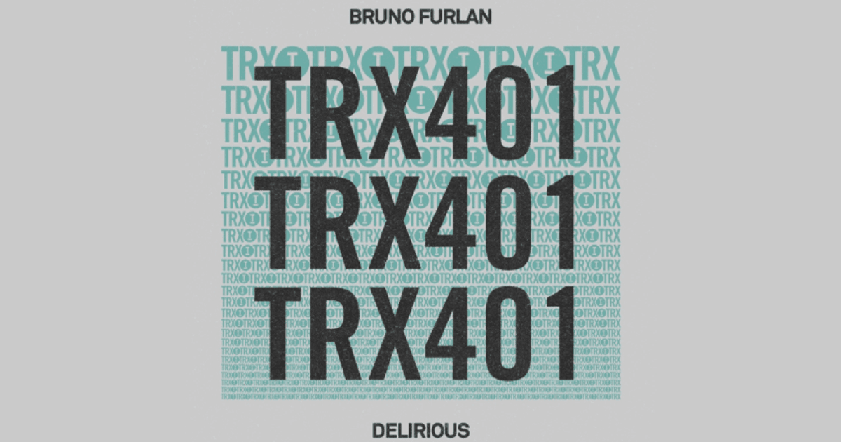 Bruno Furlan enters with 'DELIRIOUS' | Beatportal