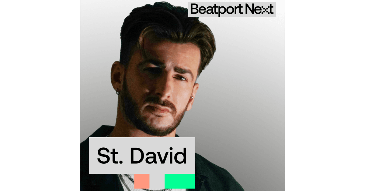 Beatport Next: St. David | Beatportal
