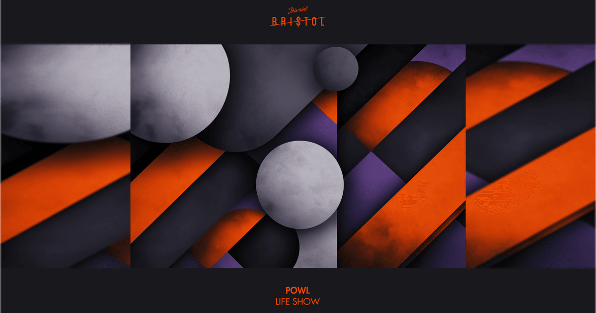 POWL unleashes "Life Show" | Beatportal