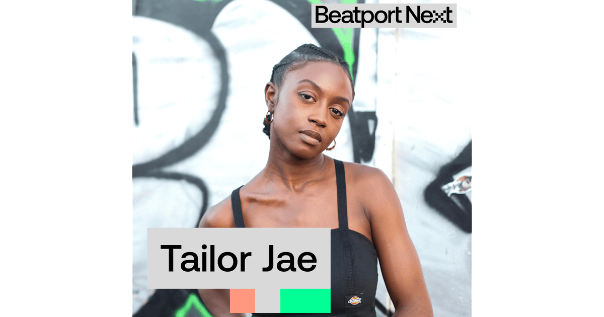 Beatport Next: Tailor Jae | Beatportal