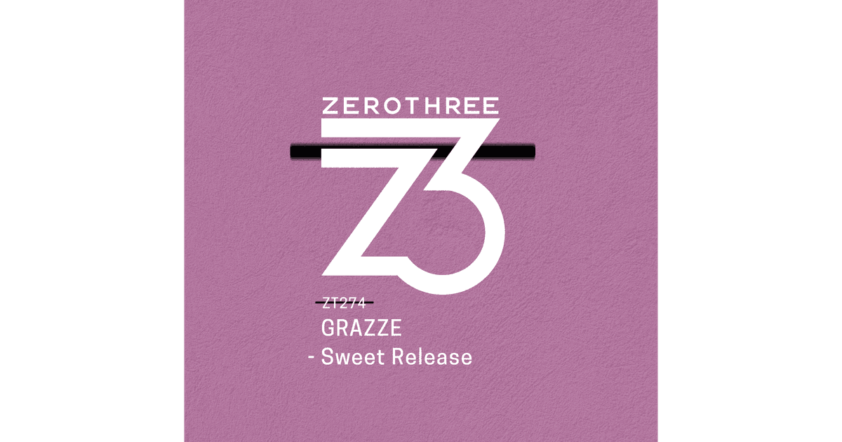 Grazze Is Back On Zerothree! | Beatportal