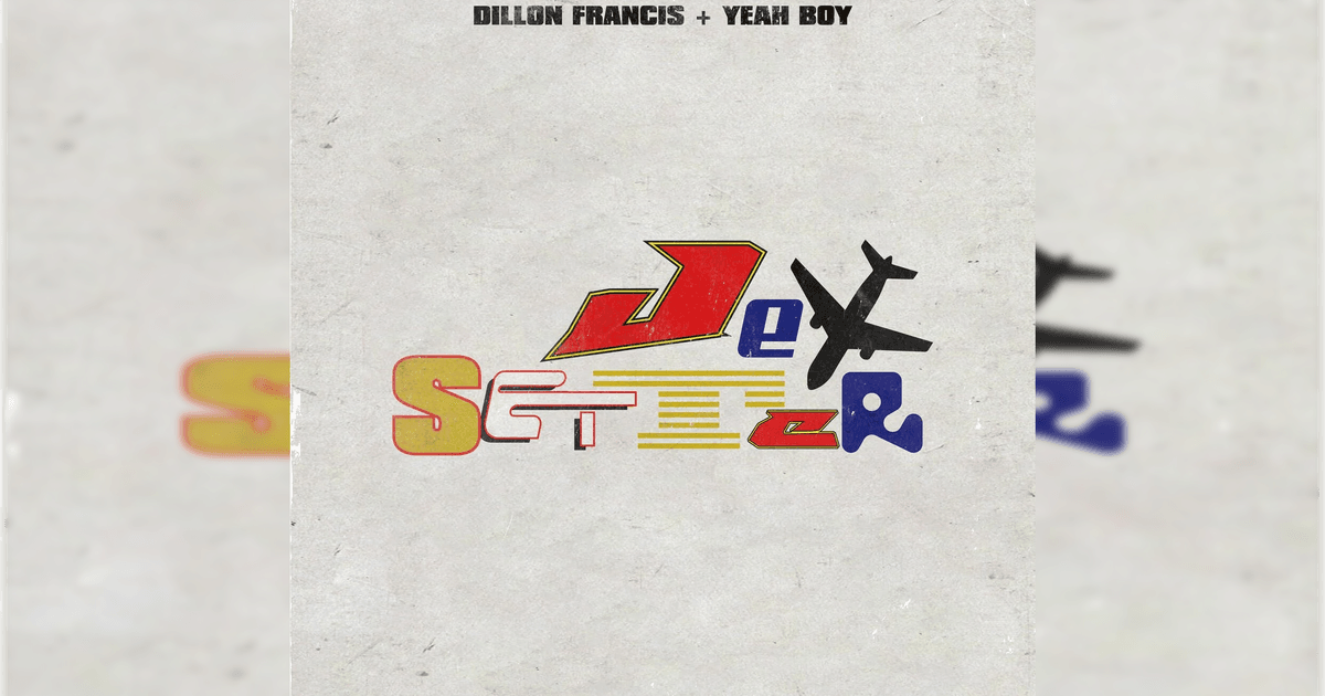 Dillon Francis & Yeah Boy Take Flight With New Tech House Anthem "Jet ...