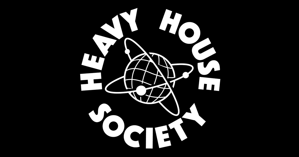 Heavy House Society | Beatportal