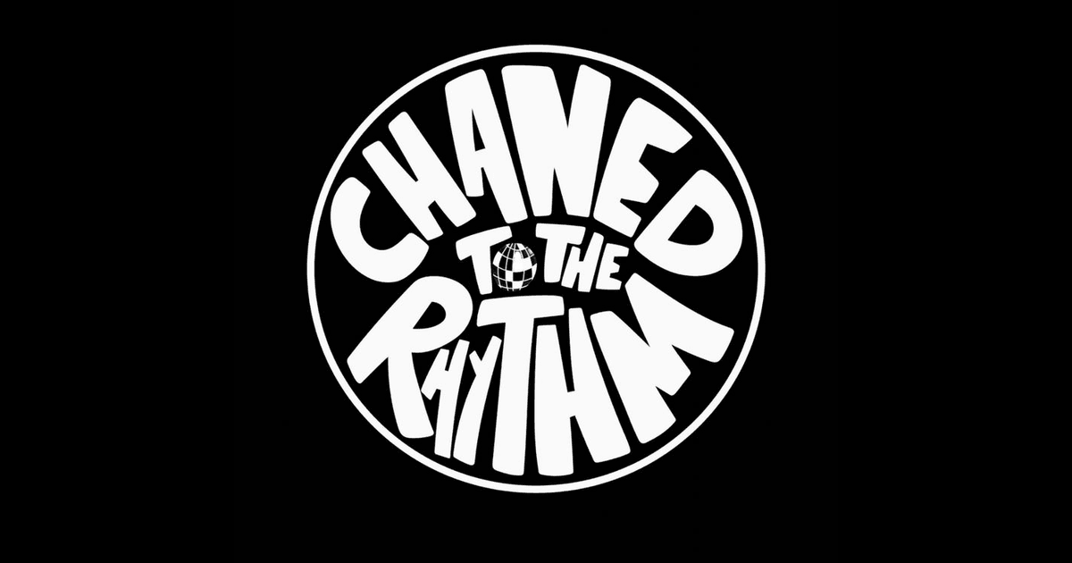 Chaned To The Rhythm | Beatportal